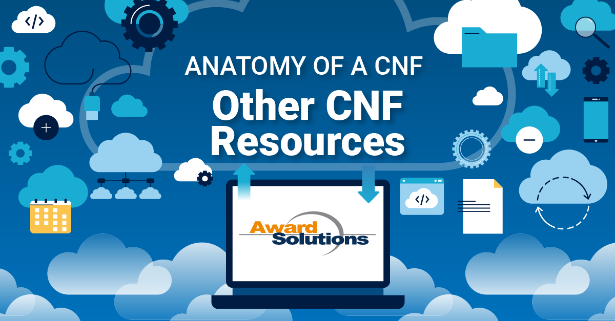 Anatomy of a CNF - Part 4 | 5G Training | Award Solutions